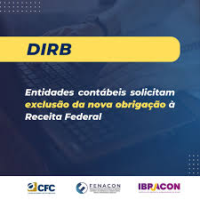 Entidades contábeis solicitam exclusão da DIRBI à Receita Federal